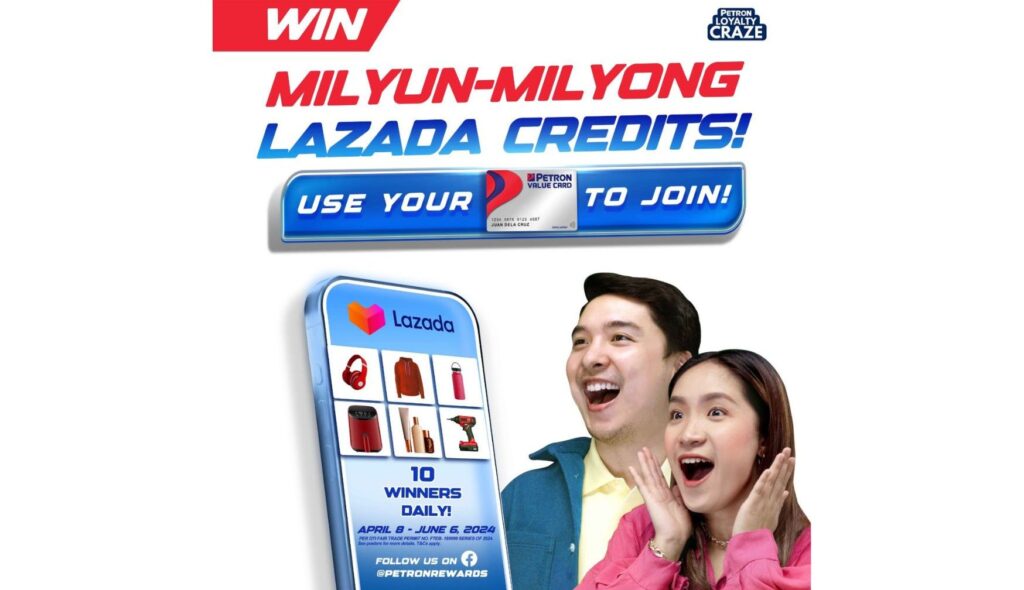 Petron Announces ‘Win Milyun-Milyong Lazada Credits’ Raffle Promo